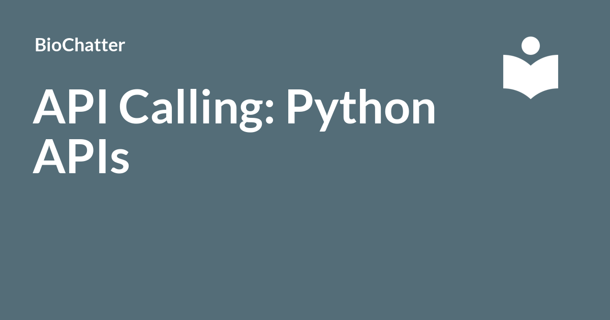 Api Calling Python Apis Biochatter