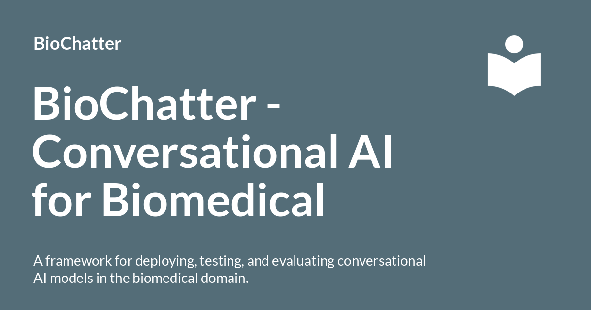 BioChatter - Conversational AI for Biomedical Applications - BioChatter